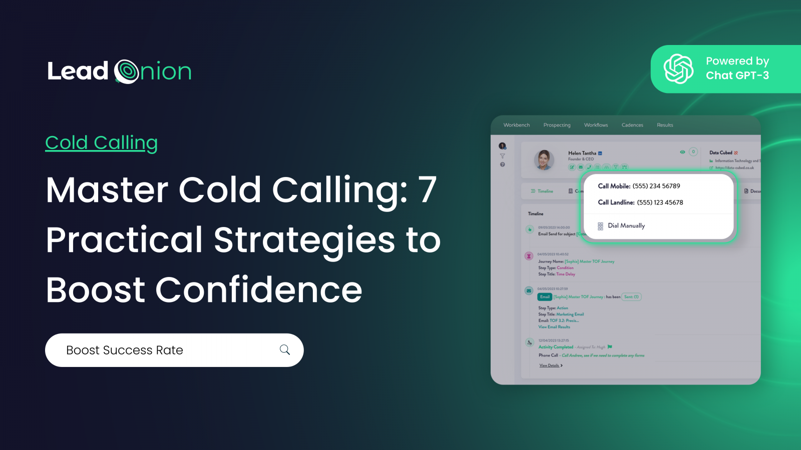 Mastering Cold Calls: 7 Practical Strategies to Boost Confidence